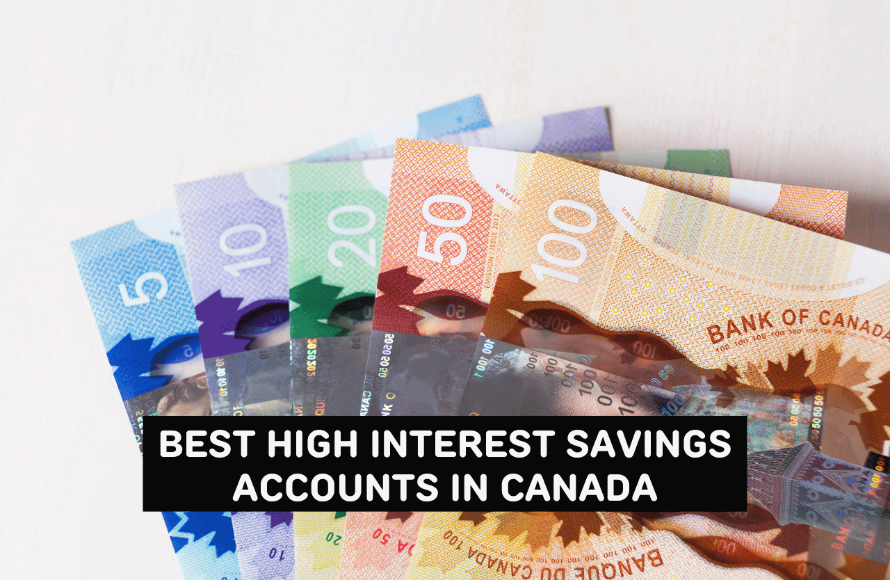 22 Best High Interest Savings Accounts in Canada for 2023