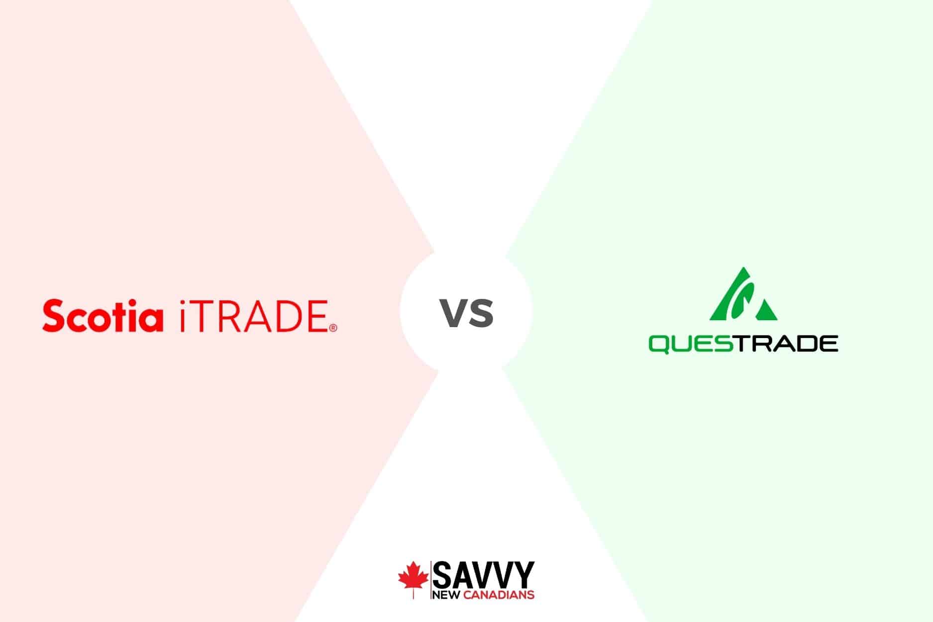 Questrade vs Scotia iTrade: Broker Comparison