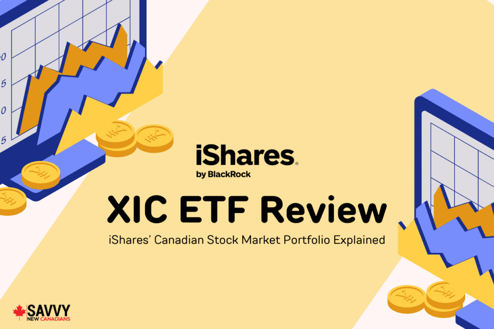 XIC ETF Review: iShares’ Canadian Stock Market Portfolio Explained