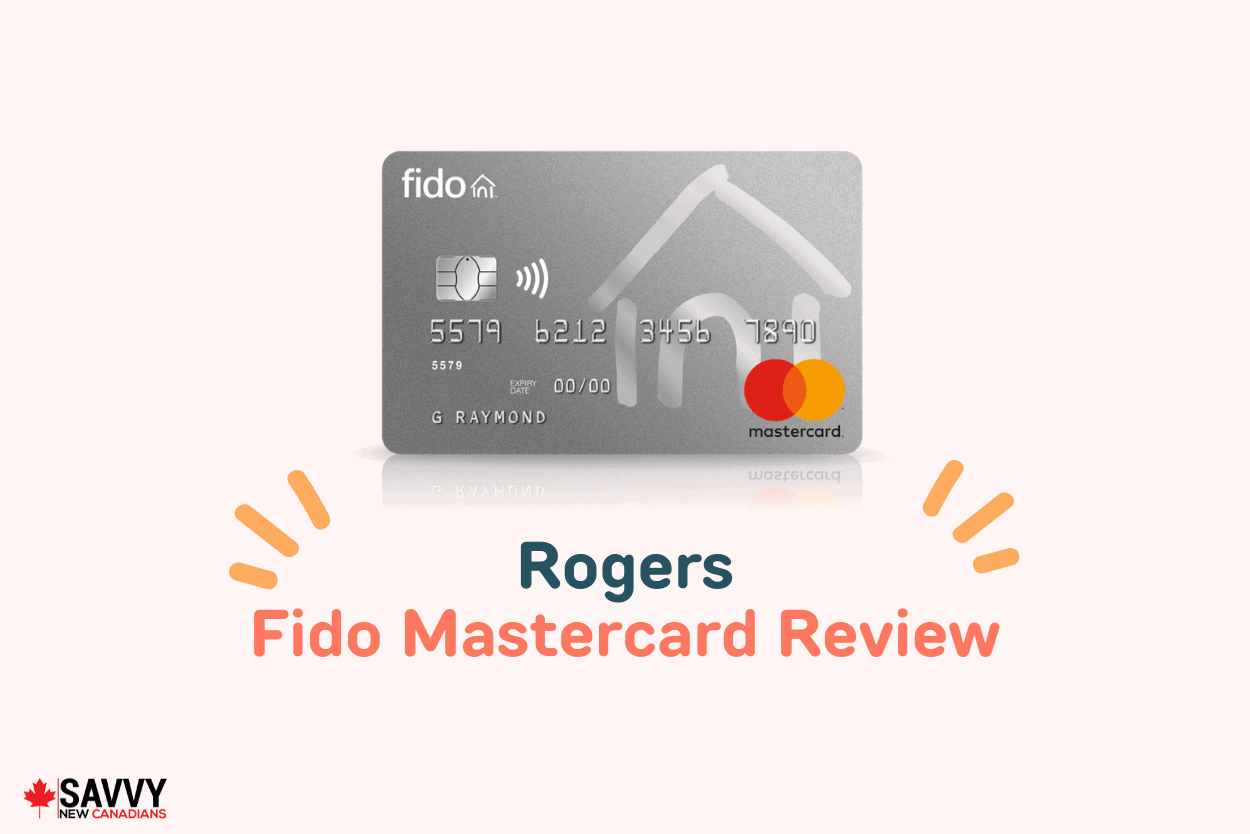 Rogers Fido Mastercard Review - Savvy New Canadians