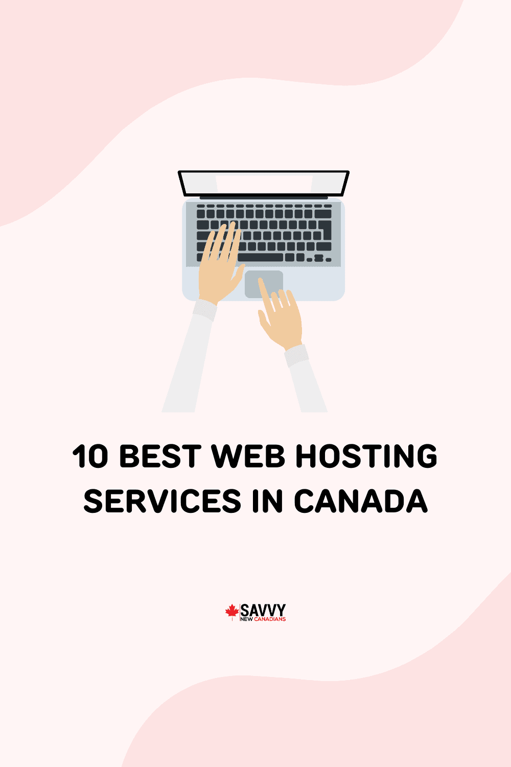 10 Best Web Hosting Services in Canada