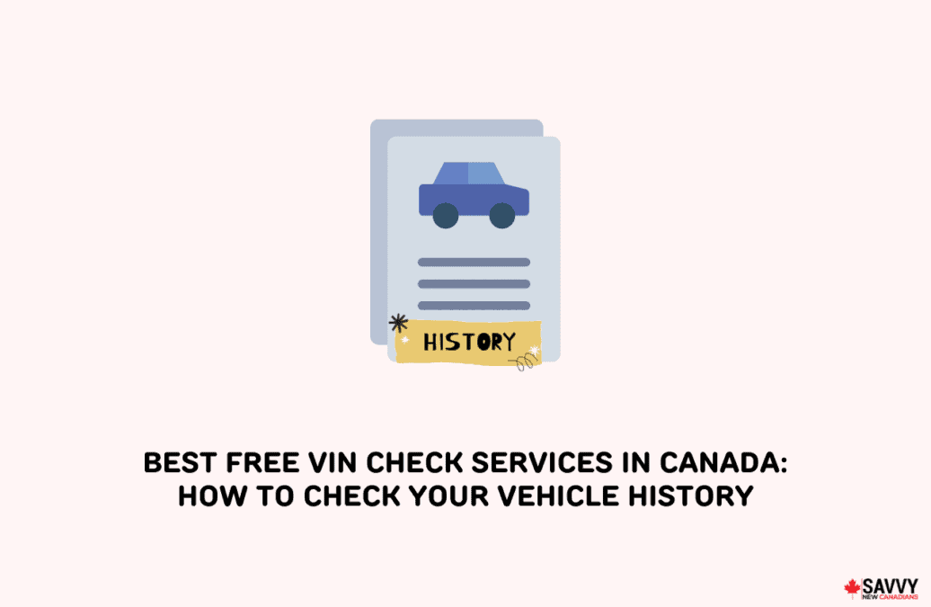 The Best Free VIN Check Services in Canada for 2025