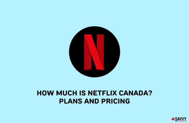 How Much is Netflix Canada? Plans and Pricing for 2025