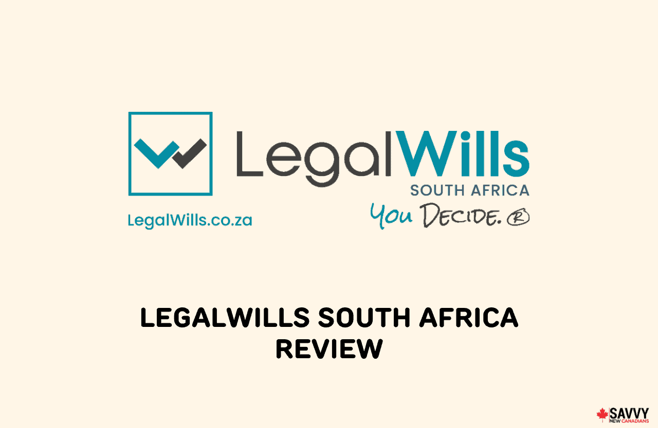 LegalWills South Africa Review - Savvy New Canadians