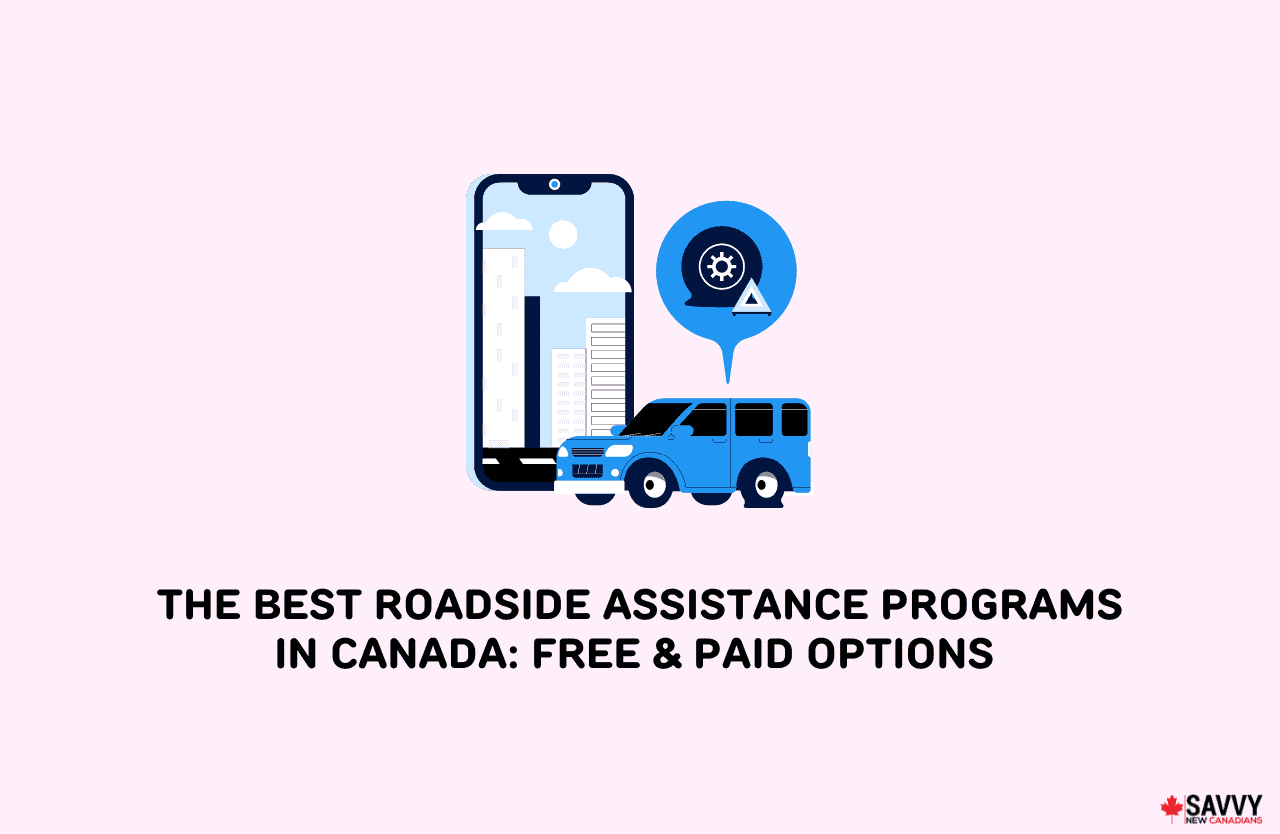 The Best Roadside Assistance Programs in Canada: 14 Free & Paid Options