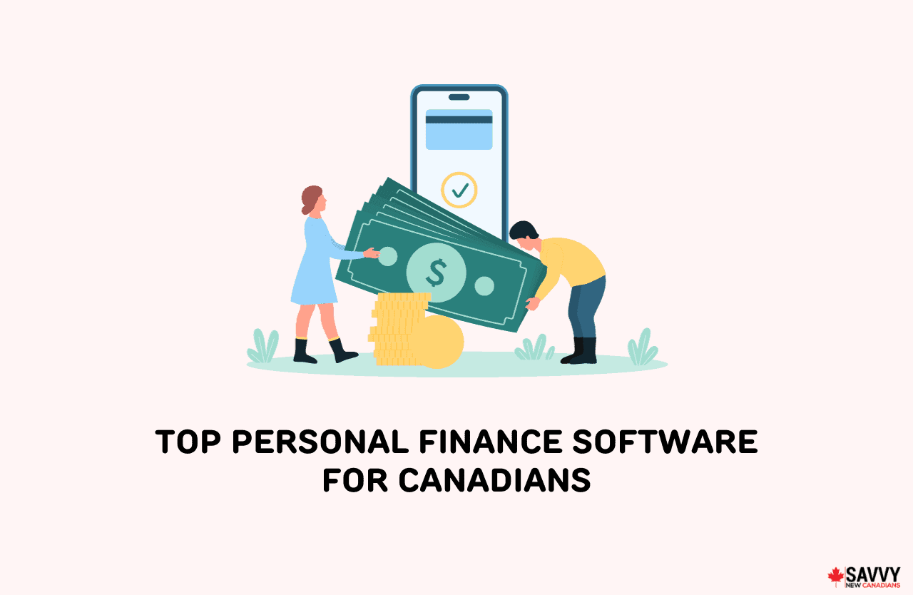 Top 13 Personal Finance Software For Canadians in 2025 - Savvy New ...